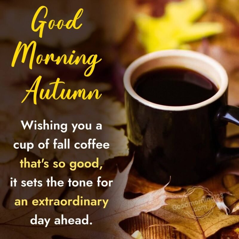 90+ Good Morning Fall Images And Gifs