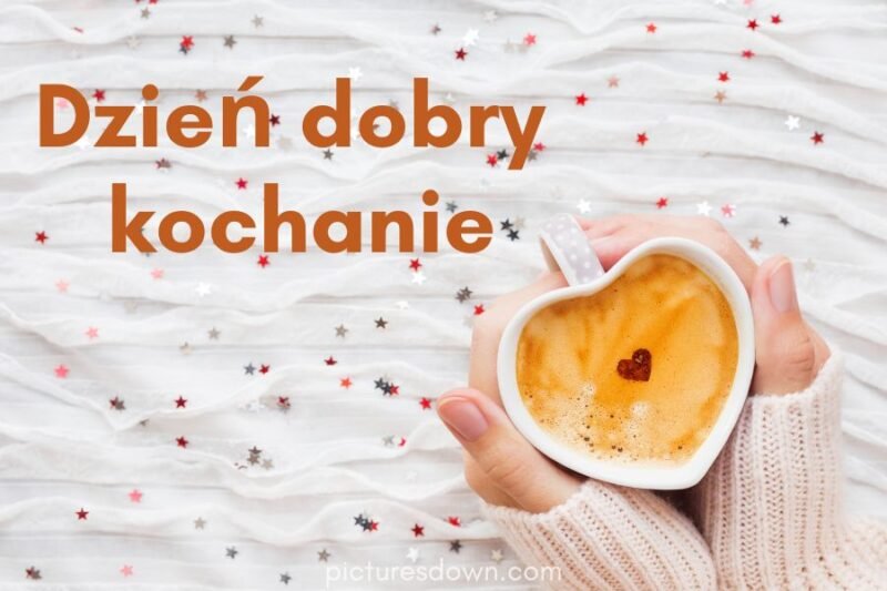 Good Morning Polish Images, Wishes & Greetings