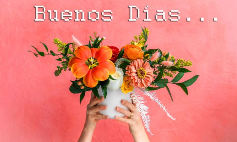 Good Morning Spanish Images, Wishes & Greetings