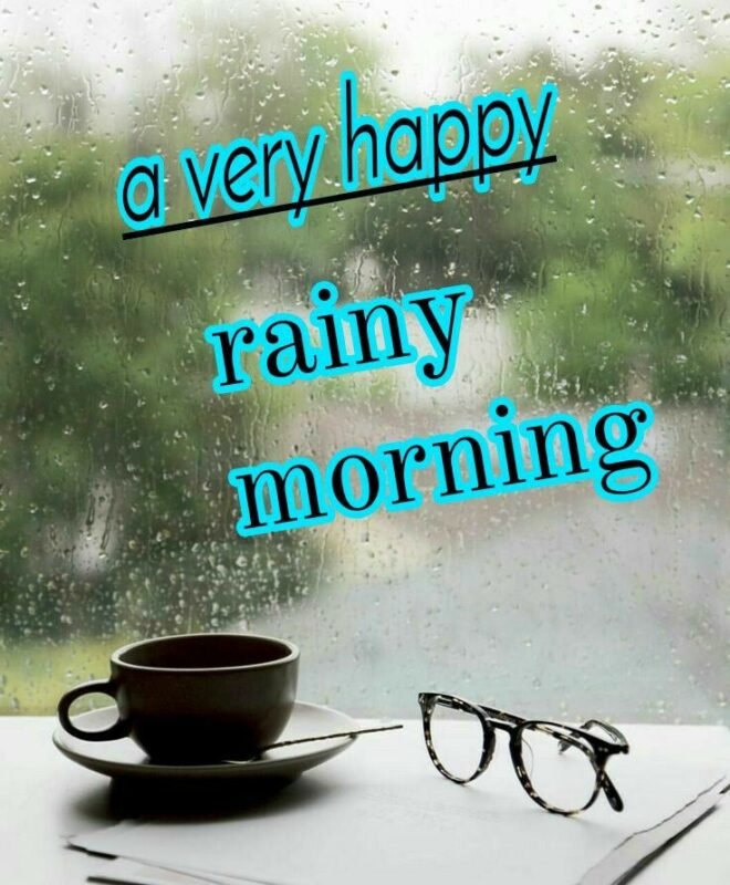 Good Morning Rainy Images - Good Morning Images - Good Morning Wishes