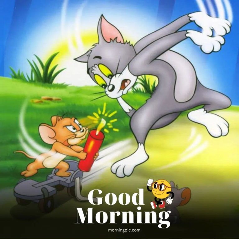 Good Morning Tom And Jerry Images & GIFs