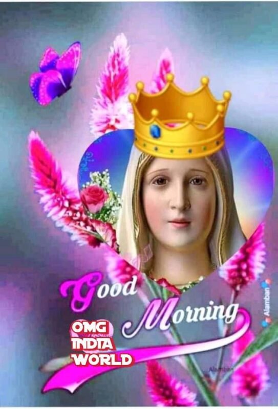 Good Morning Mother Mary Images Wishes Greetings