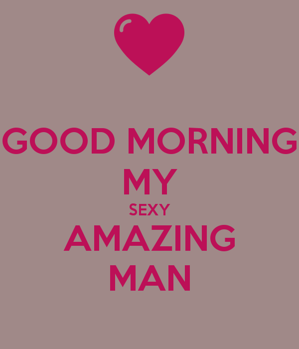 Good Morning Sexy Images Wishes Greetings And S Good Morning
