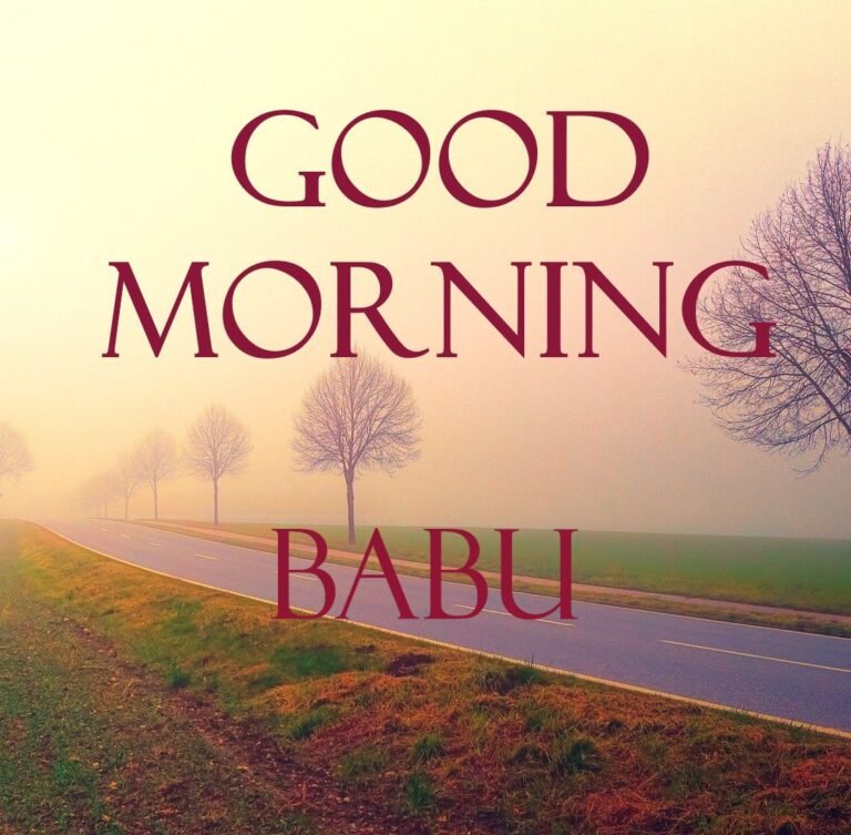 Good Morning Babu Images, Wishes & Greetings