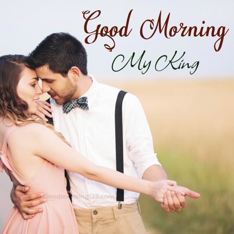 Romantic Good Morning My King Photos