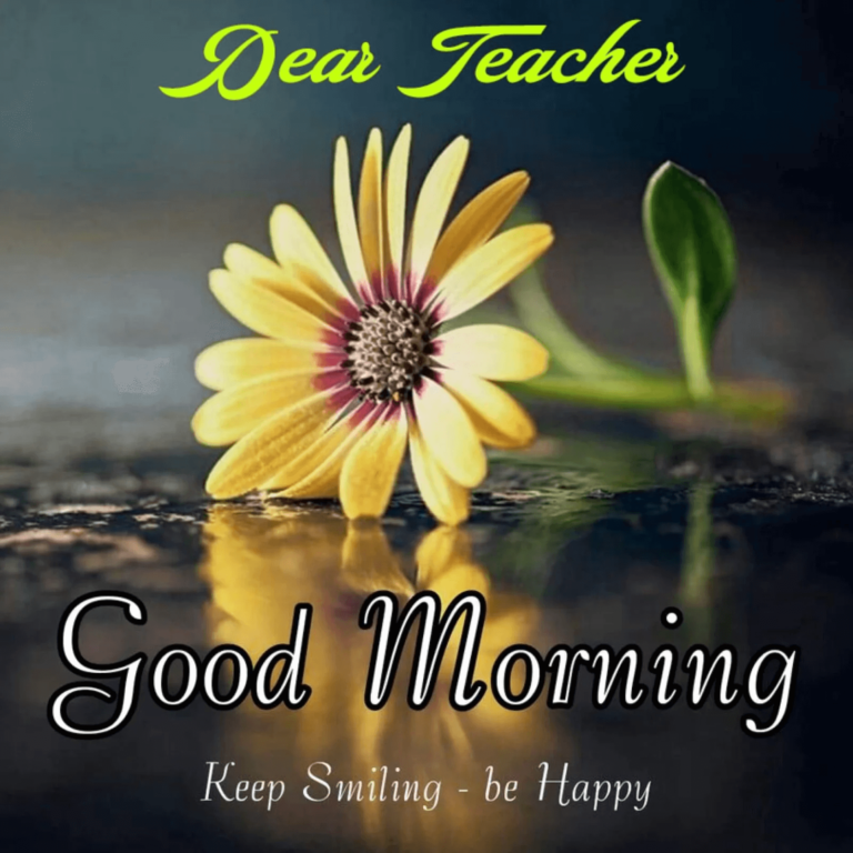 Good Morning Images And Wishes For Our Respected Teachers