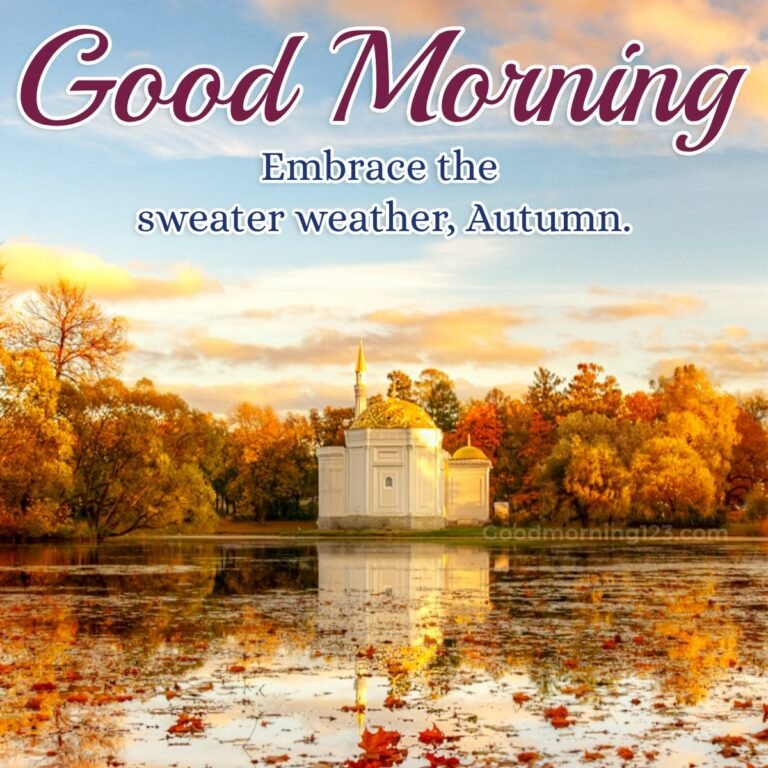 Beautiful Autumn Good Morning Images And Wishes