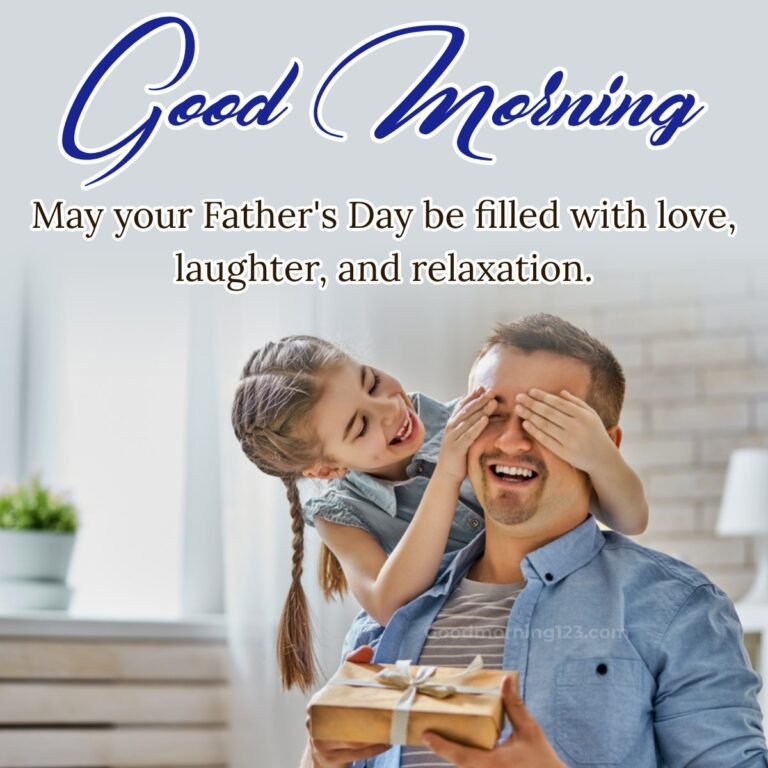 Good Morning Dad Wishes, Images And Gifs