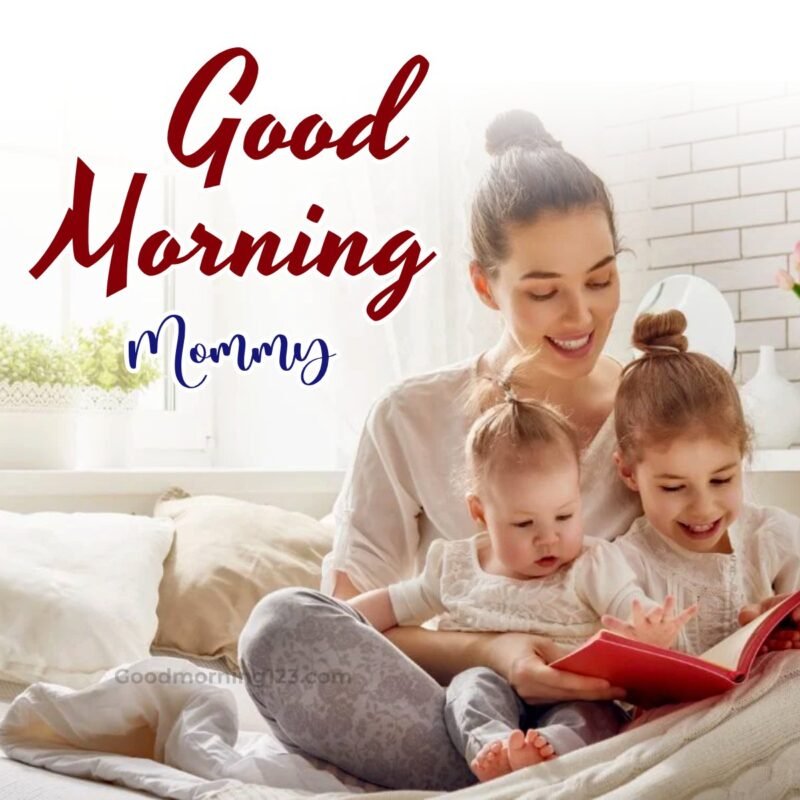 Good Morning Mom Images, Wishes, Greetings & GIFs