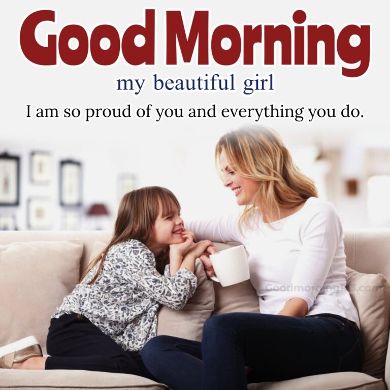 Good Morning Images & Messages for Daughter