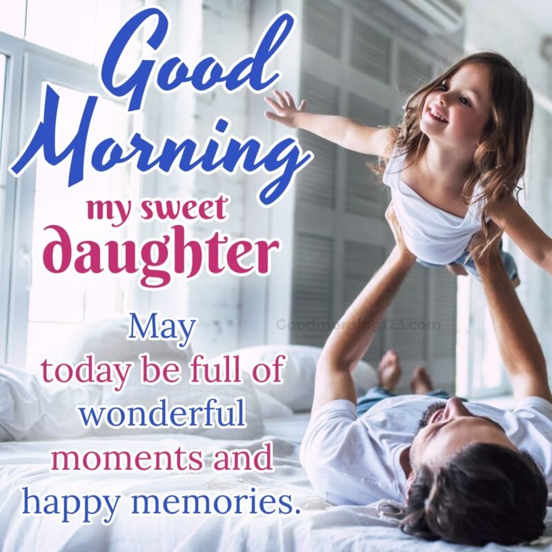 Good Morning Images & Messages for Daughter