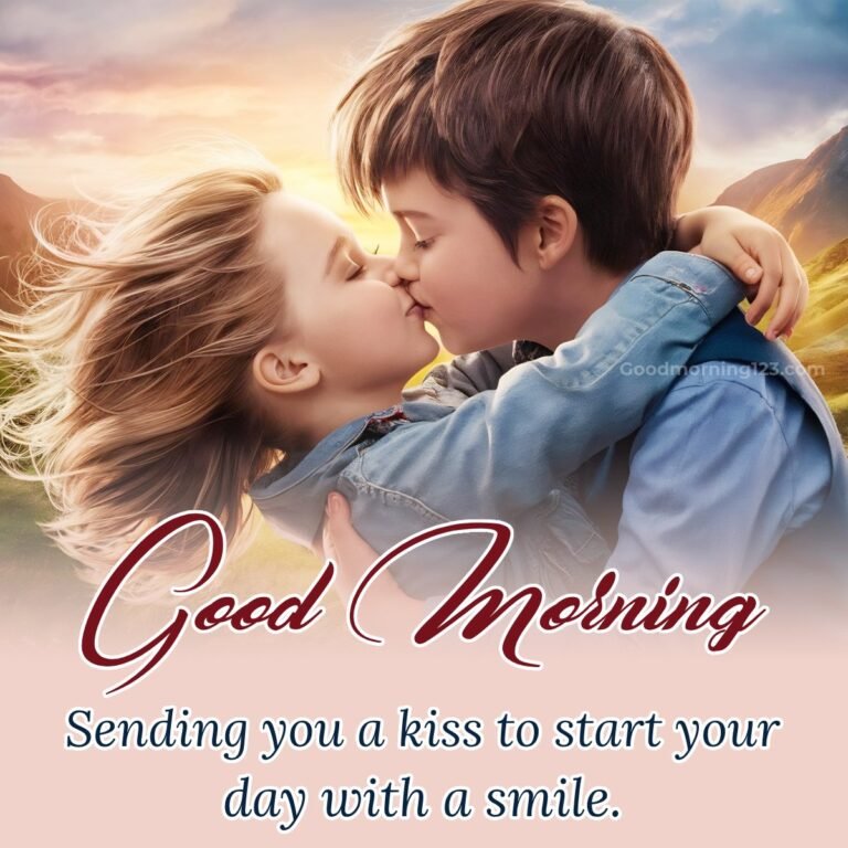 Good Morning Kiss Images and Messages