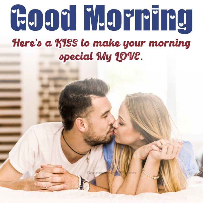 Good Morning Kiss Images and Messages