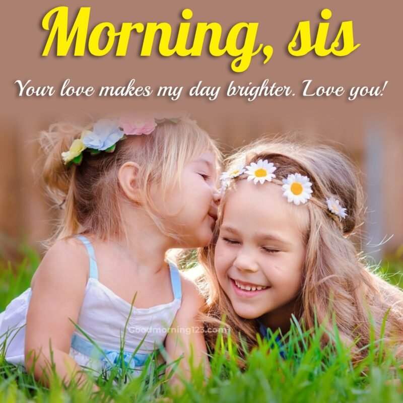 Good Morning Sister Wishes, Images And Gifs