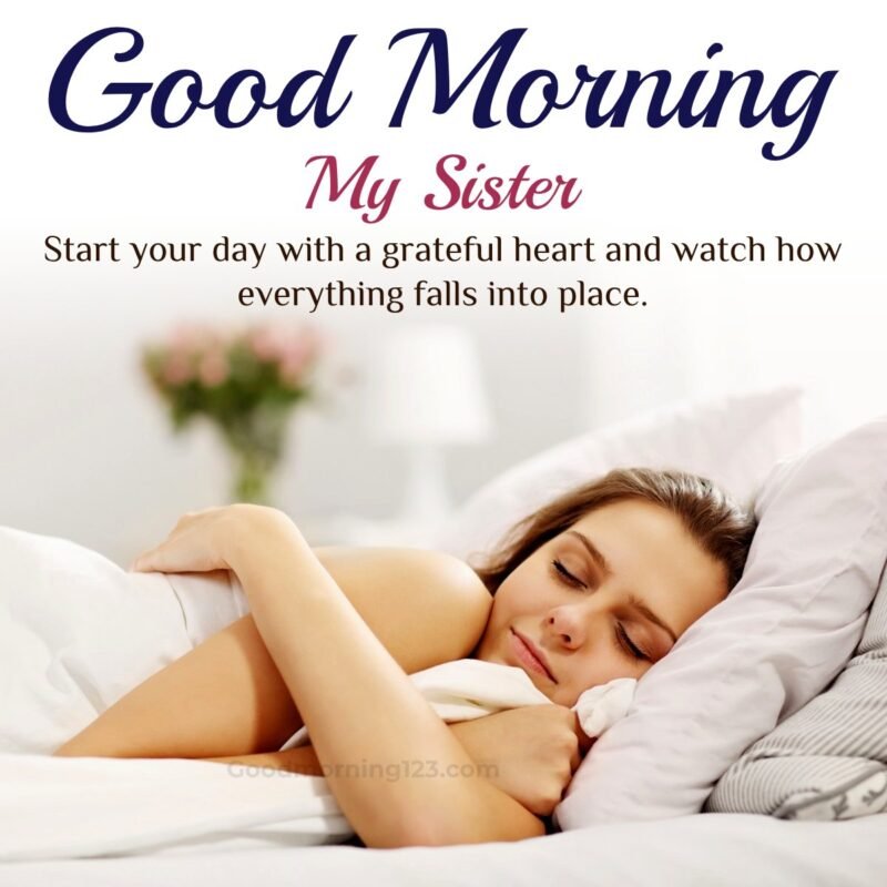 Good Morning Sister Wishes, Images And Gifs