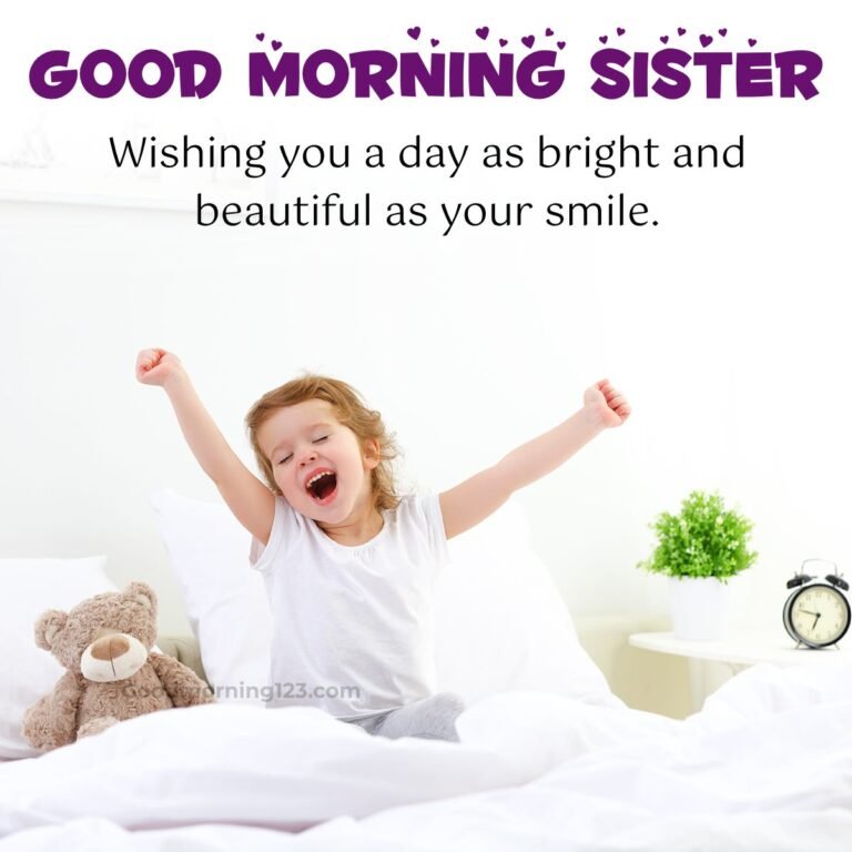 Good Morning Sister Wishes, Images And Gifs