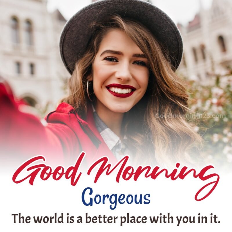 70+ Good Morning Gorgeous Images And Gifs For Her