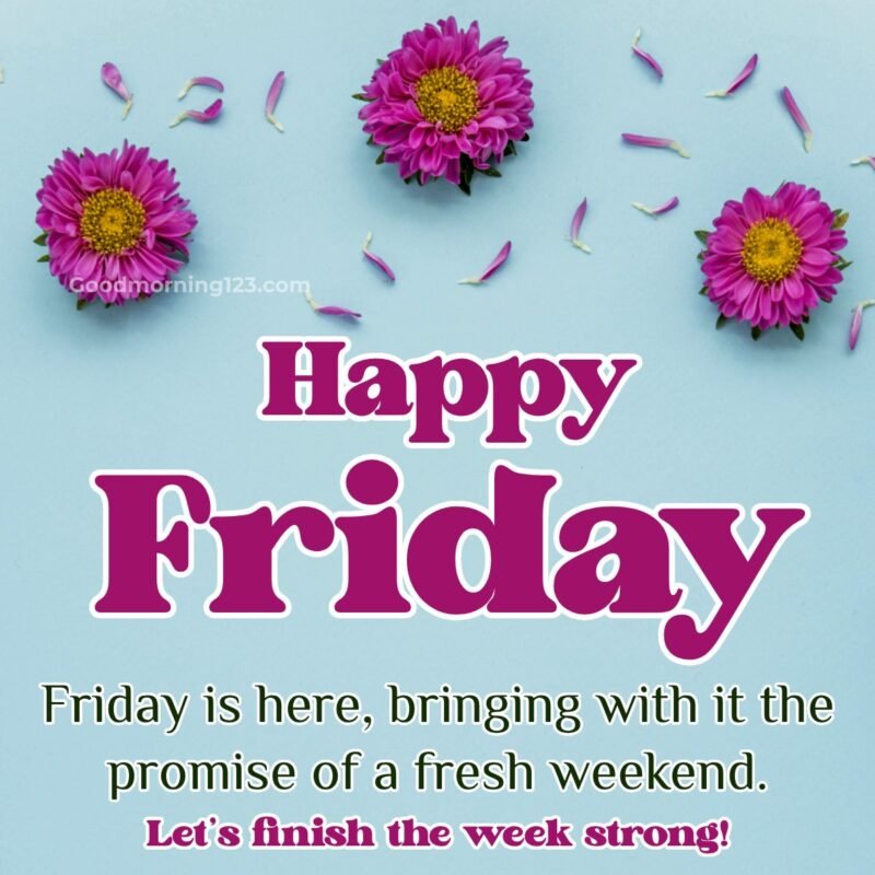 Fantastic Friday Morning Wishes, Images And Gifs - Good Morning Images ...