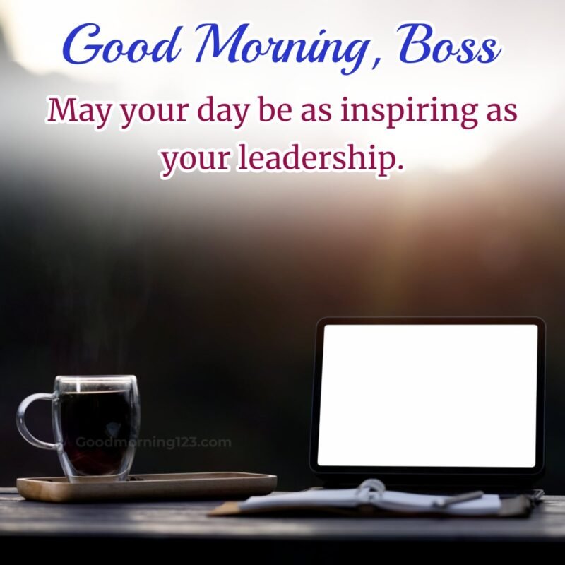 Professional Courtesy: Good Morning Images and Wishes for Boss