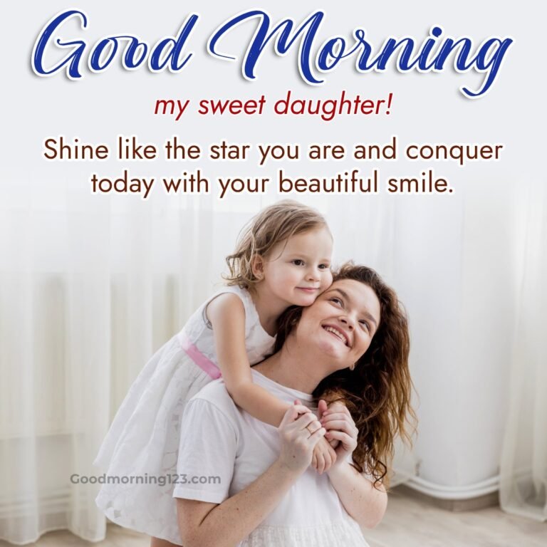Good Morning Images & Messages for Daughter