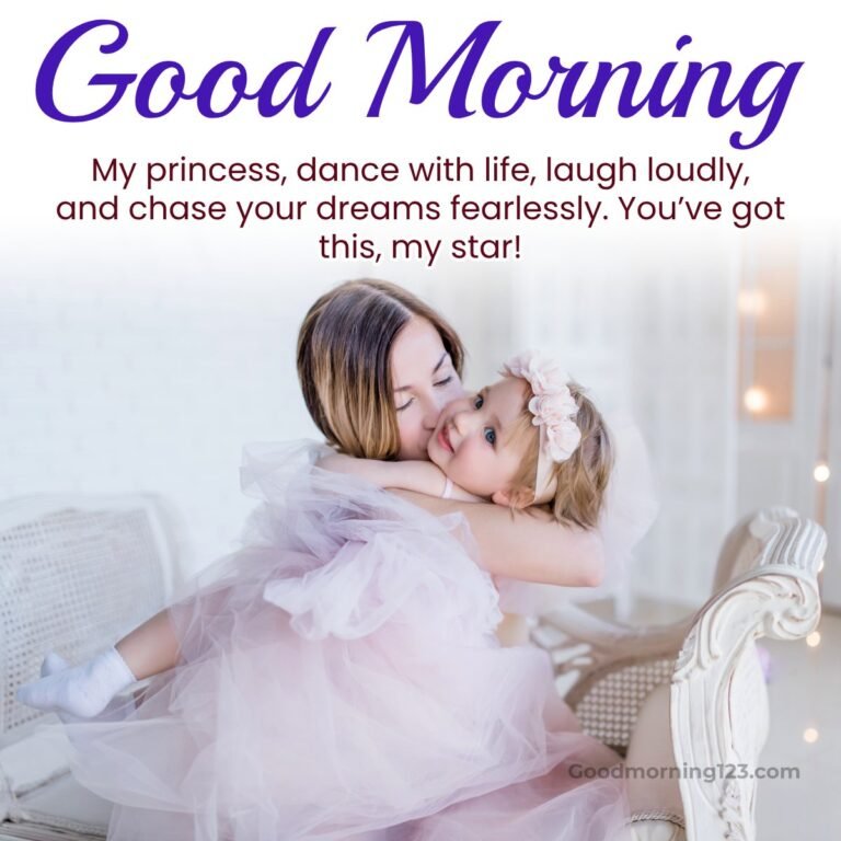 Good Morning Images & Messages for Daughter