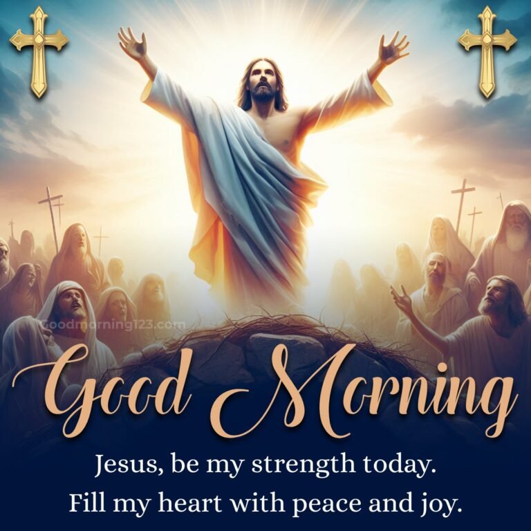 Good Morning Jesus Christ Images, Wishes & Greetings