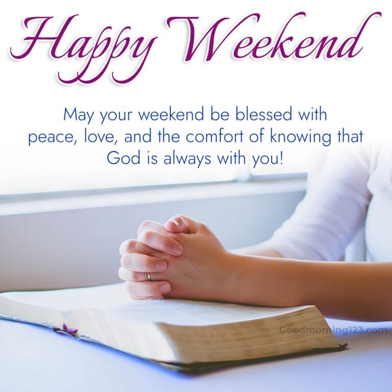 Good Morning Weekend Images, Wishes & Greetings
