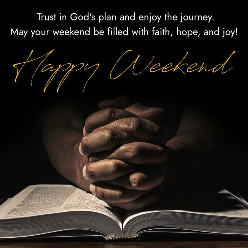 Good Morning Weekend Images, Wishes & Greetings