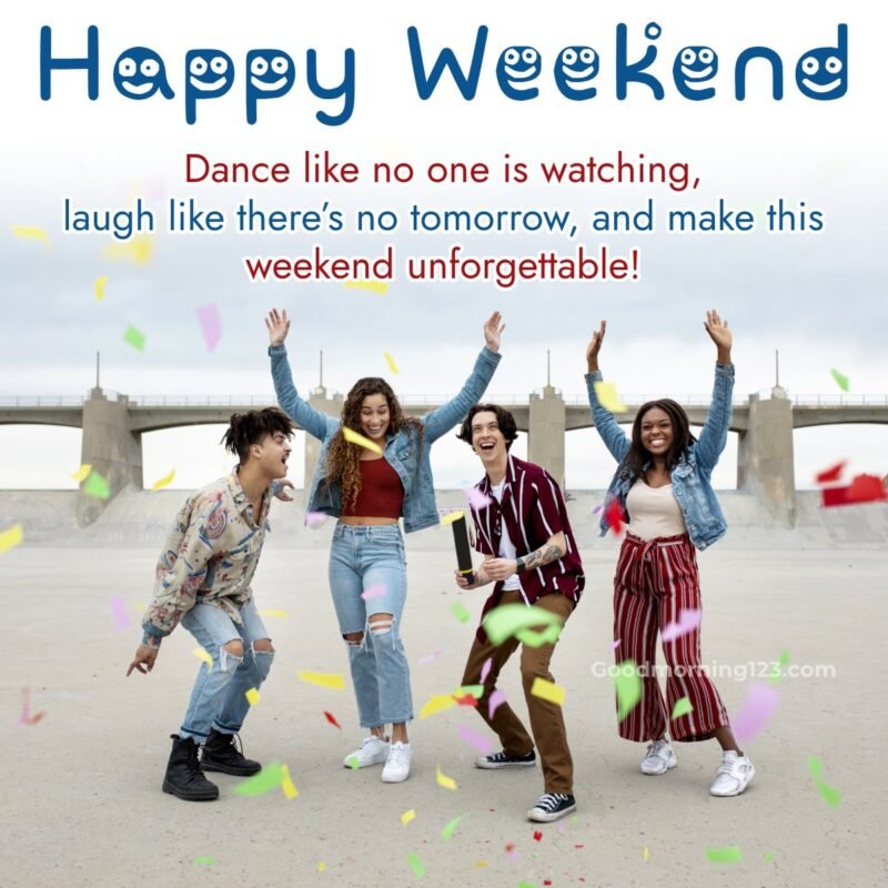Good Morning Weekend Images, Wishes & Greetings