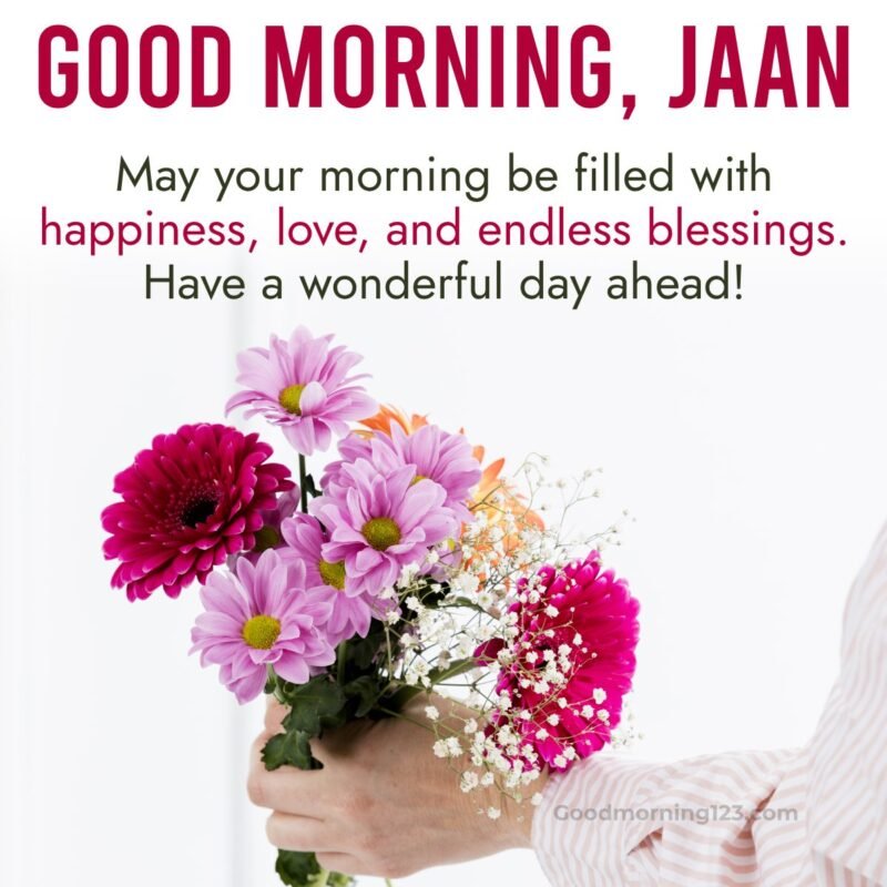 Lovely Good Morning Jaan Photos